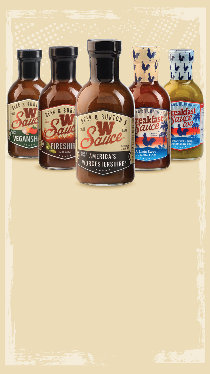 Bear & Burton's W Sauce | America's Worcestershire